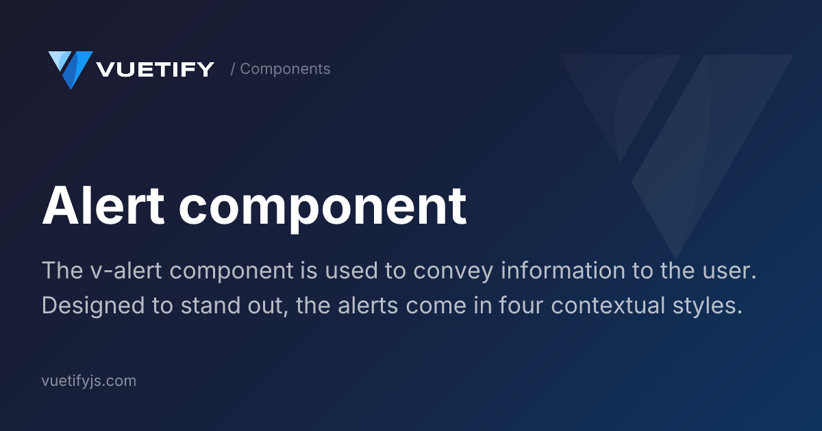 Alert component — Vuetify
