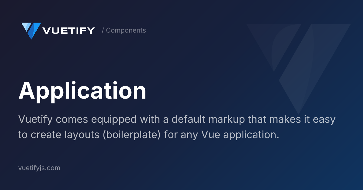 Application — Vuetify