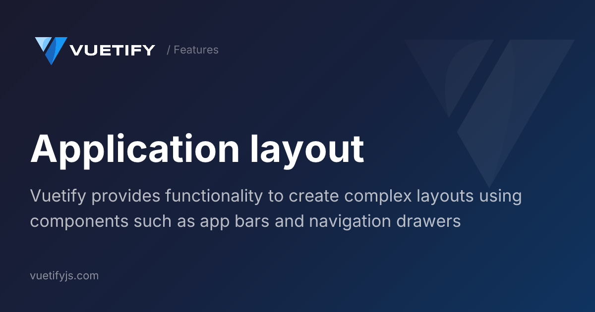 Application layout — Vuetify